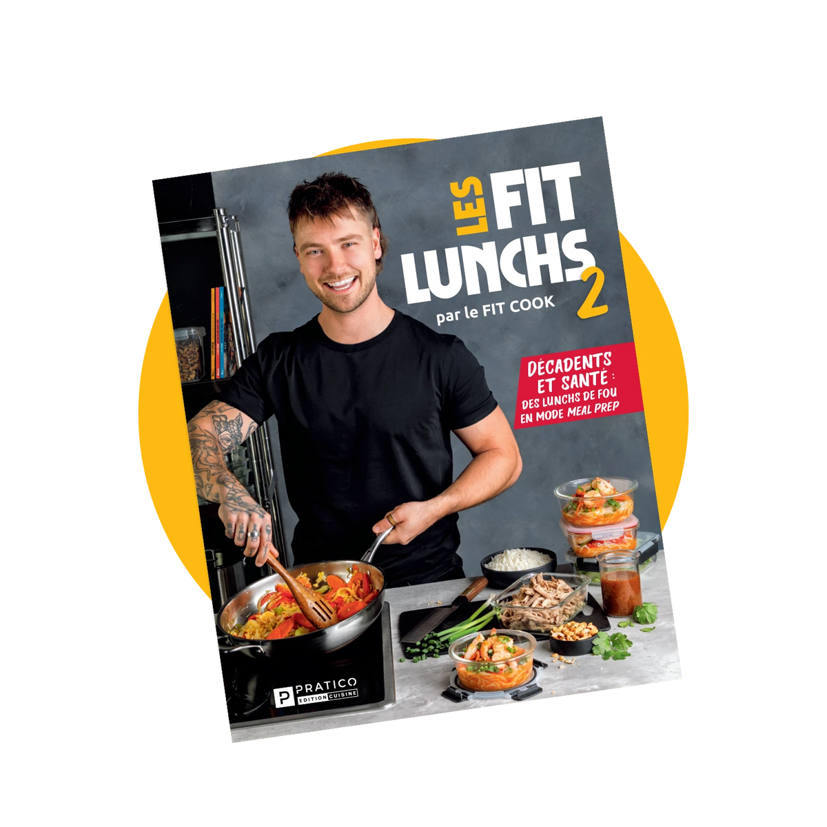 Livre de recettes - Les Fit Lunchs 2 | FitCook Foodz